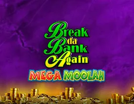 Break da Bank Again Mega Moolah